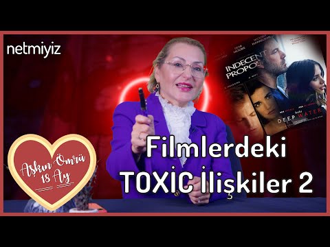 Filmlerdeki TOXİC ilişkileri Yorumladık !  - Aşkın Ömrü 18 Ay - İrem Bir - B12