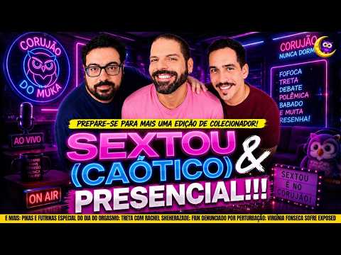 🔴DIA DO ORGASMO; TRETA COM SHEHERAZADE; FIUK DENUNCIADO; VIRGÍNIA SOFRE EXPOSED