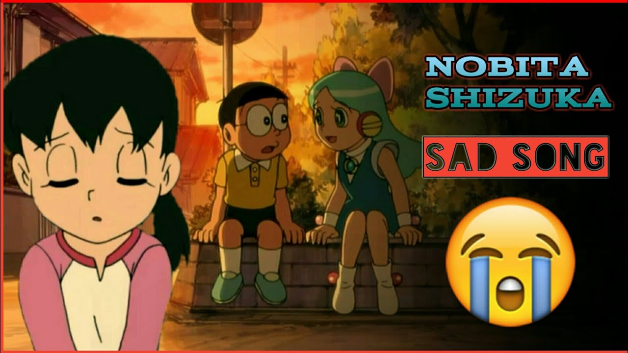 Nobita shizuka sad song video - mazaa | Doremon video song | Doremon ...