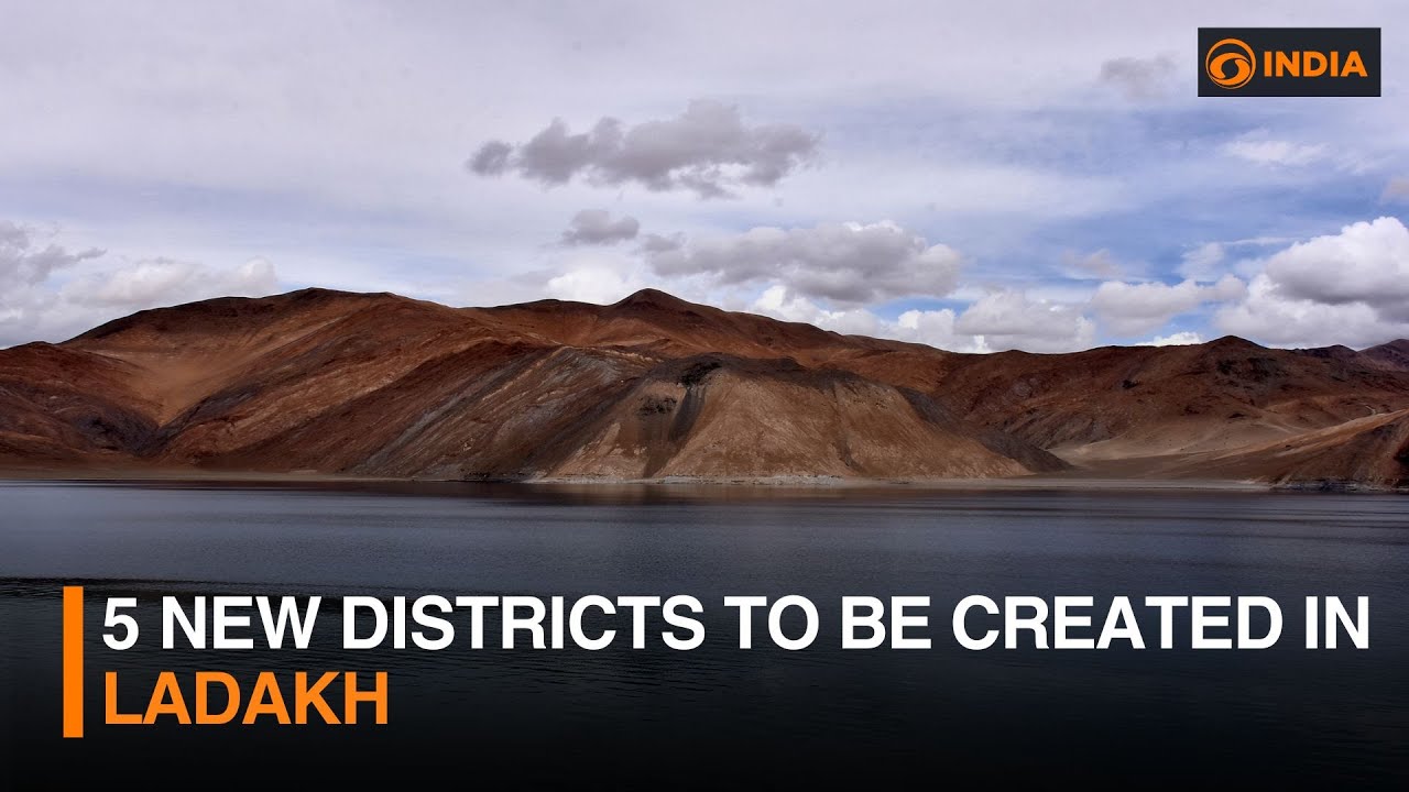 5 New Districts to be created in Ladakh | DD India - YouTube