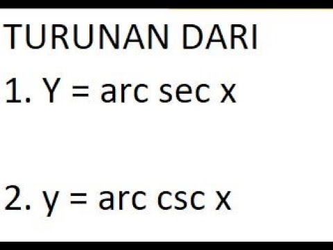 turunan arc sec dan arc csc - YouTube