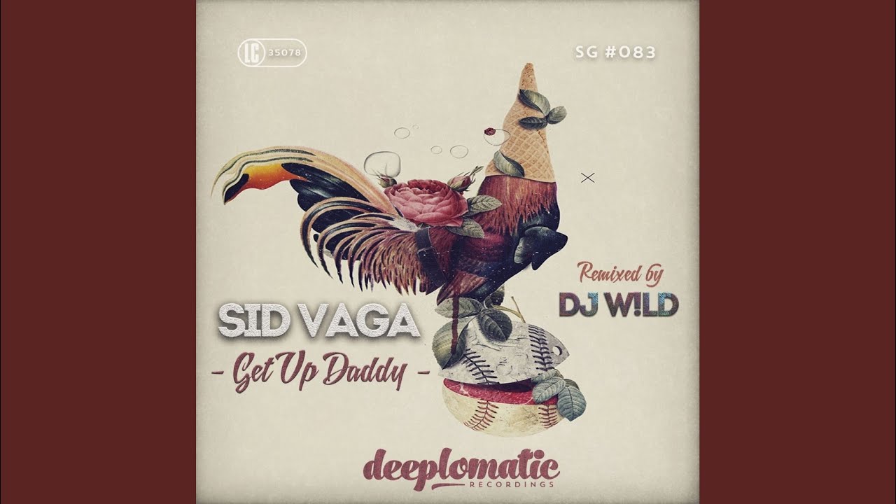 Get Up Daddy (DJ W!ld Remix) - YouTube
