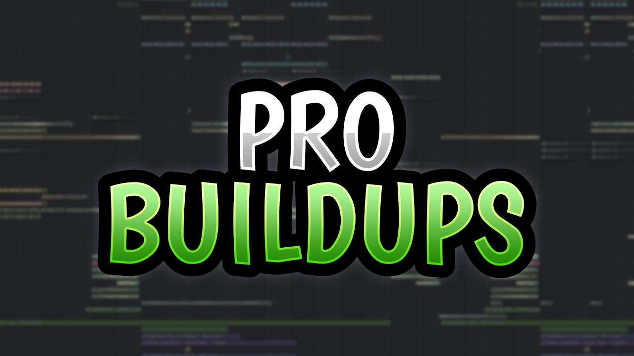 How to Make PRO Buildups - YouTube