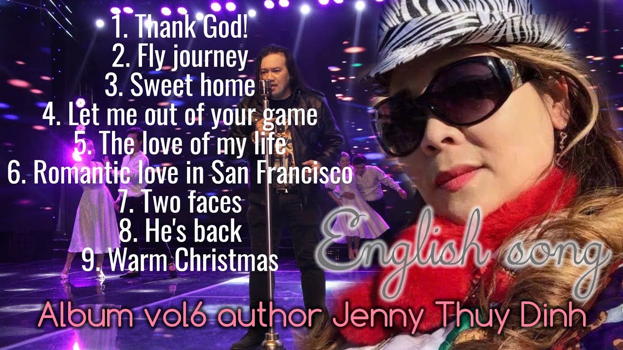 Album vol 6 English song | Author: Jenny Thuy Dinh - YouTube