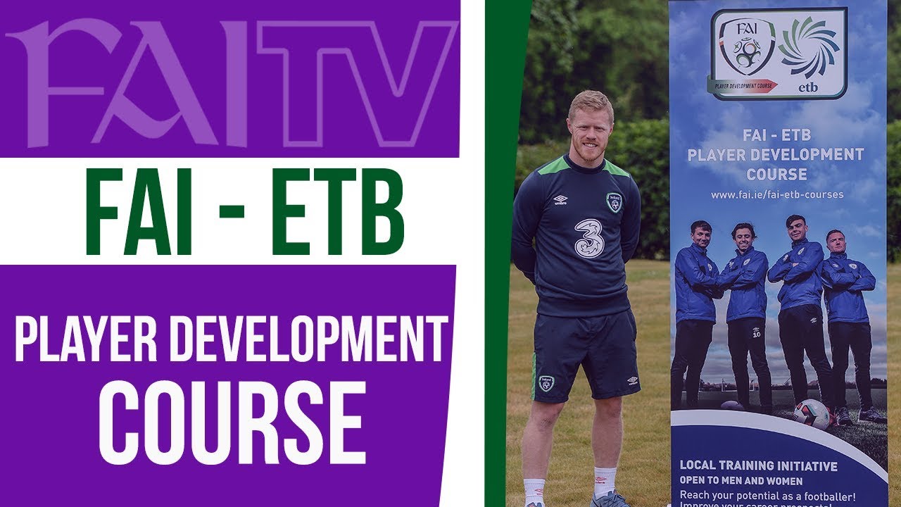 FAI / ETB Player Development Courses - YouTube