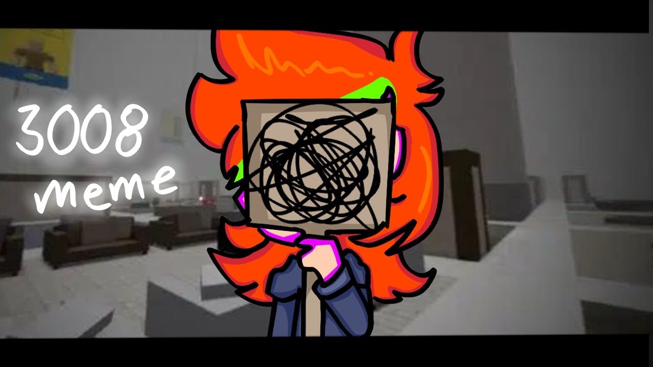 3008 meme animation//original dexechii// zyaloon // ^^game roblox ...