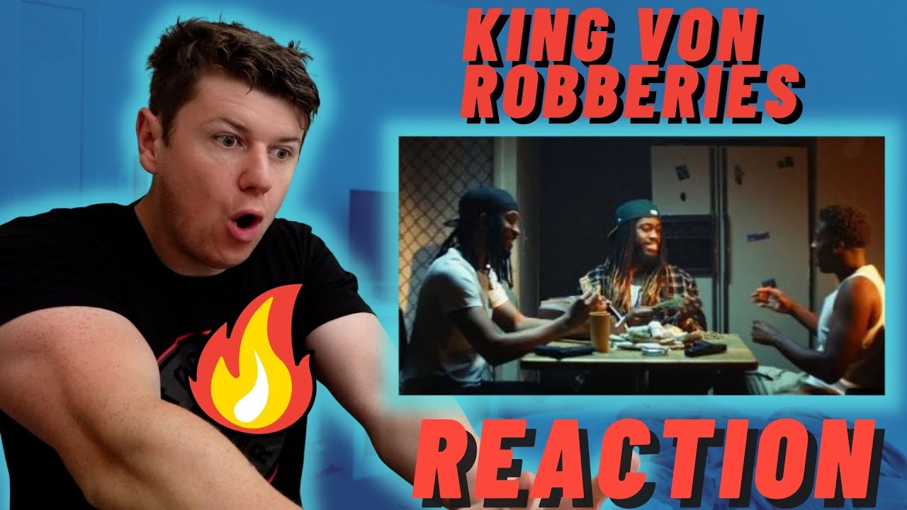 King Von - Robberies - IRISH REACTION!! - YouTube