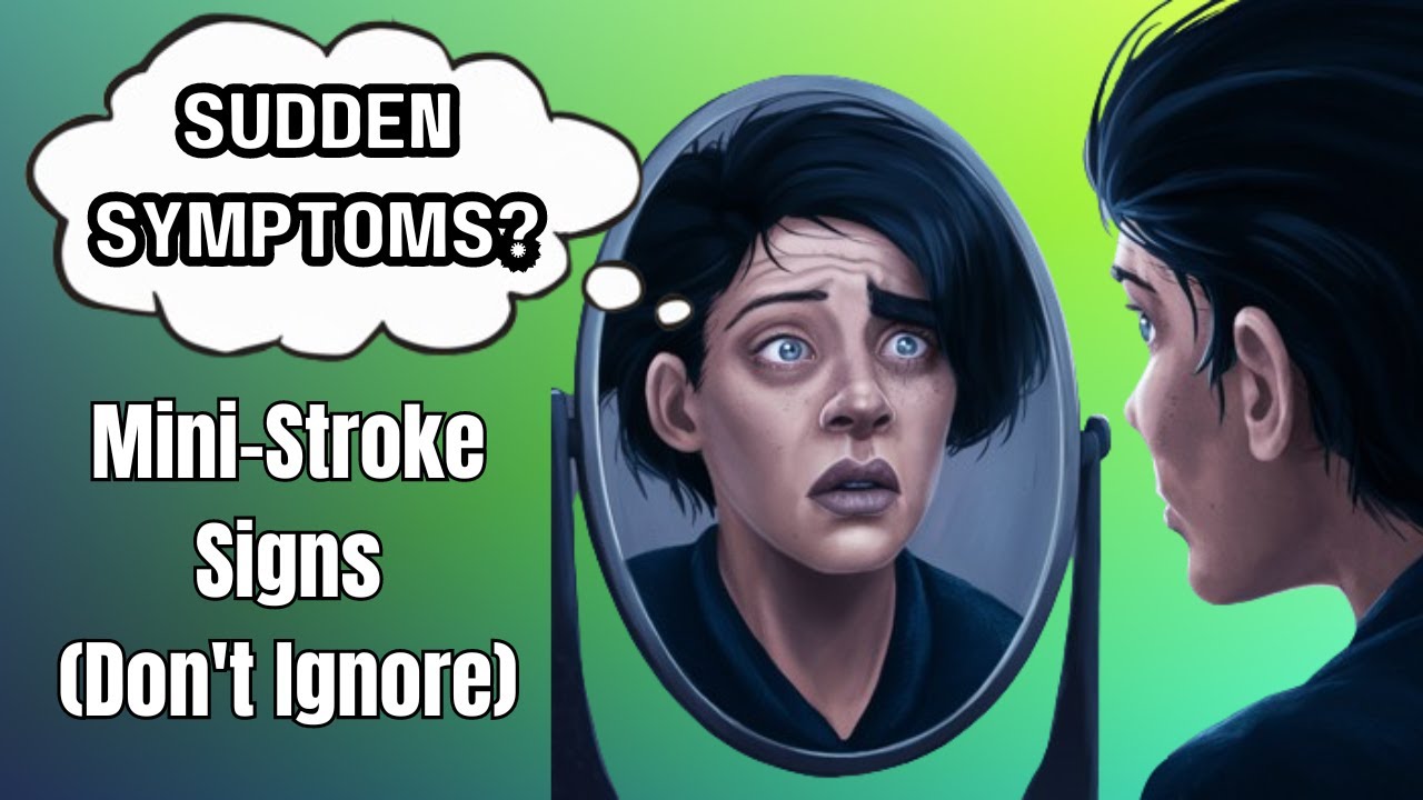 Mini-Stroke Signs: 8 Sudden Symptoms | Key Health - YouTube