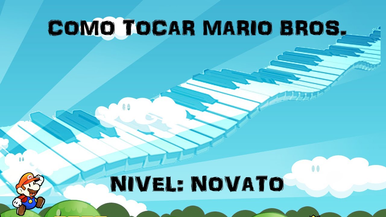Como tocar mario bros en teclado (novatos) 2017 - YouTube