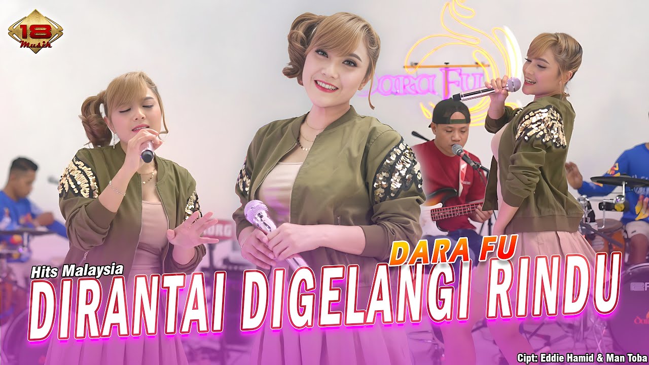 DIRANTAI DIGELANGI RINDU - Exists by Dara Fu | Hits Malaysia Dangdut ...