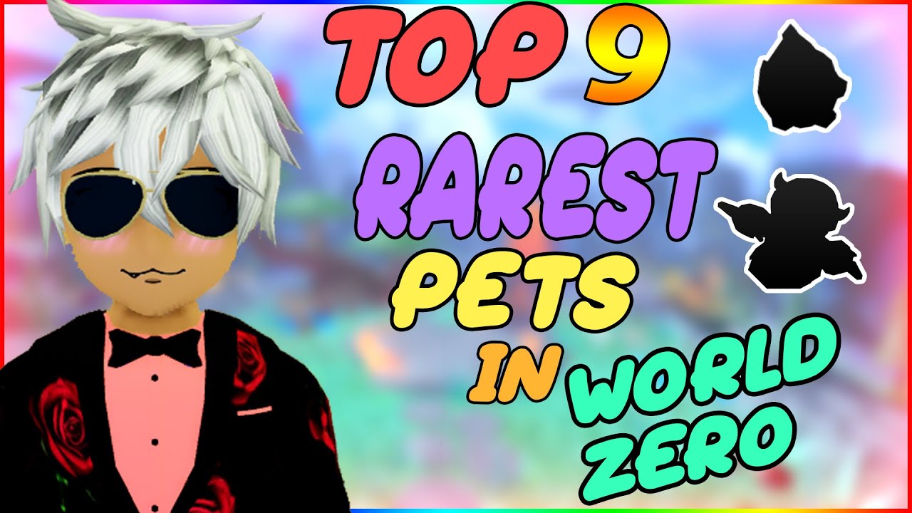 TOP 9 RAREST PETS IN WORLD ZERO Roblox YouTube top-9-rarest-pets-in-world-zero-roblox-youtube