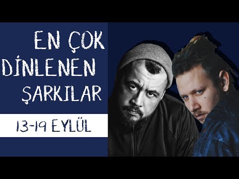 En Çok Dinlenen Şarkılar Türkiye Top 40 (13-19 Eylül 2019)  - ŞAFAK KARAMAN