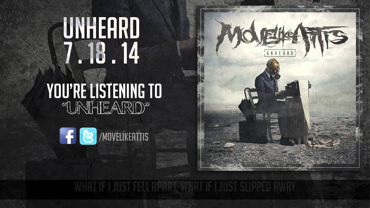 Move Like Attis - Unheard (EP Stream) [2014] - YouTube
