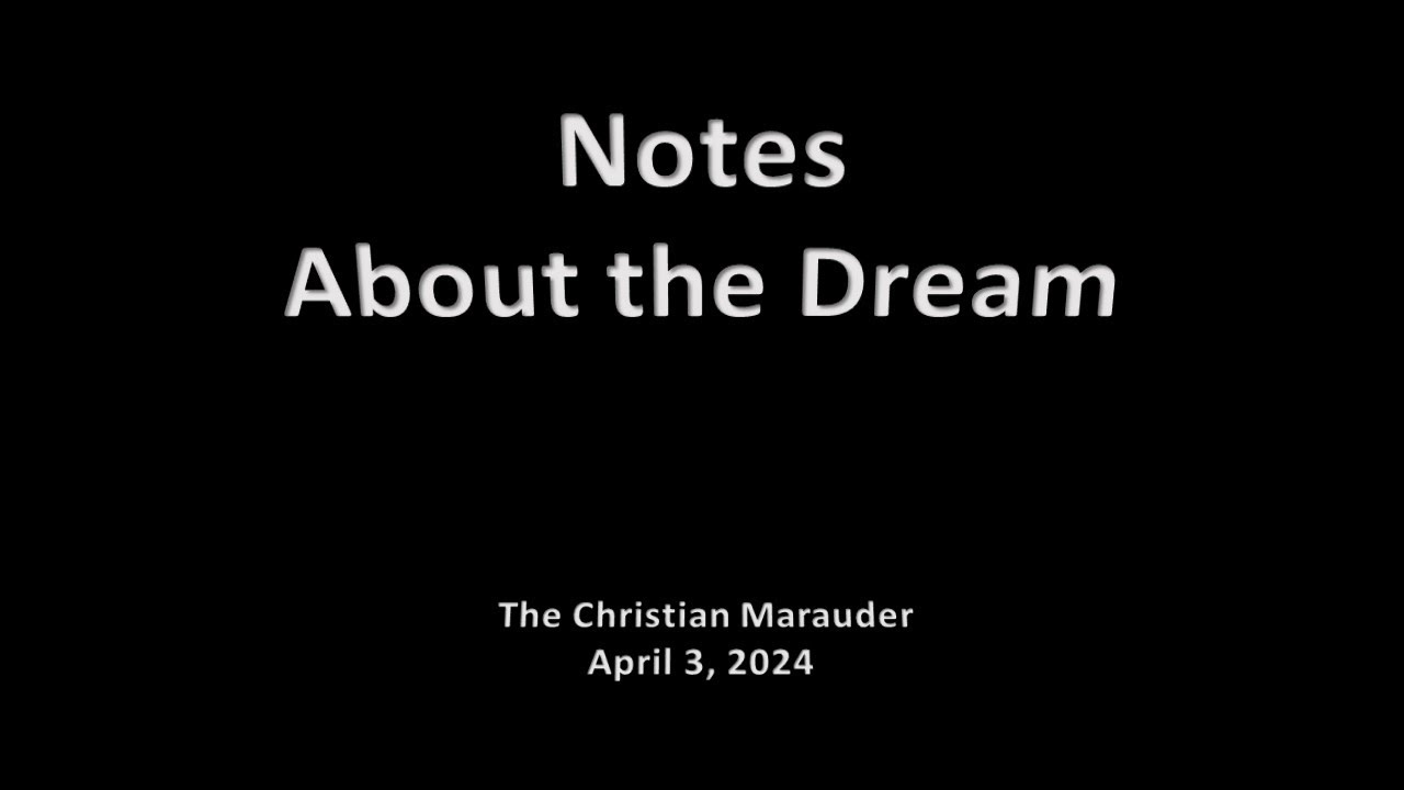 Notes about the Dream - By request... - YouTube