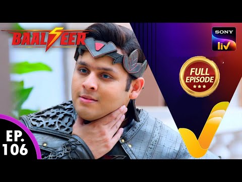NEW! Baalveer Season 5 | Ep 106 | 23 May 2025 | Full Episode