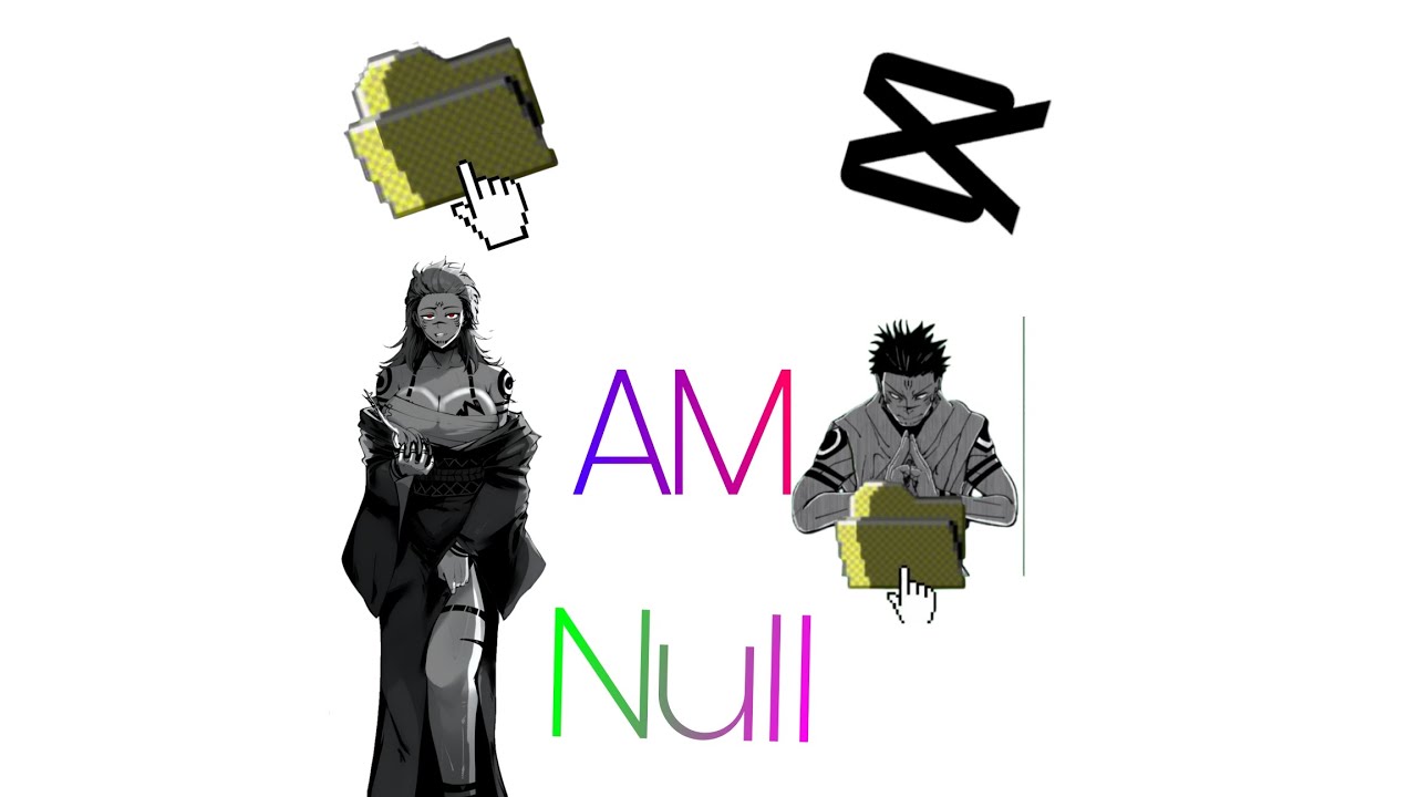 AM LIKE NULL 🔥|Capcut|Tutorial|#capcut #sukuna #sukunaedit #alightmotion #tutorial #null#edit ...