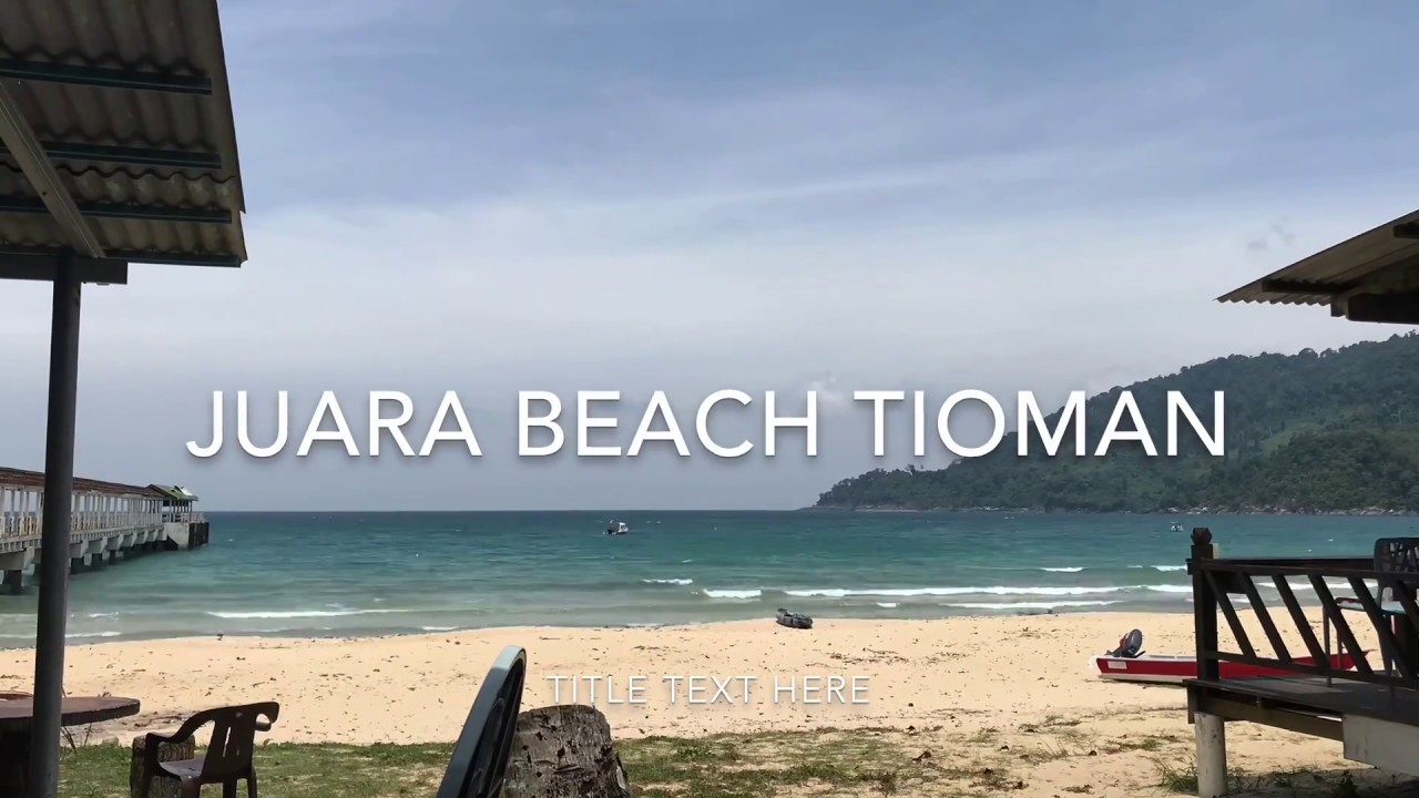 Tioman Island - Journey to Juara Beach from Tekek jetty - YouTube