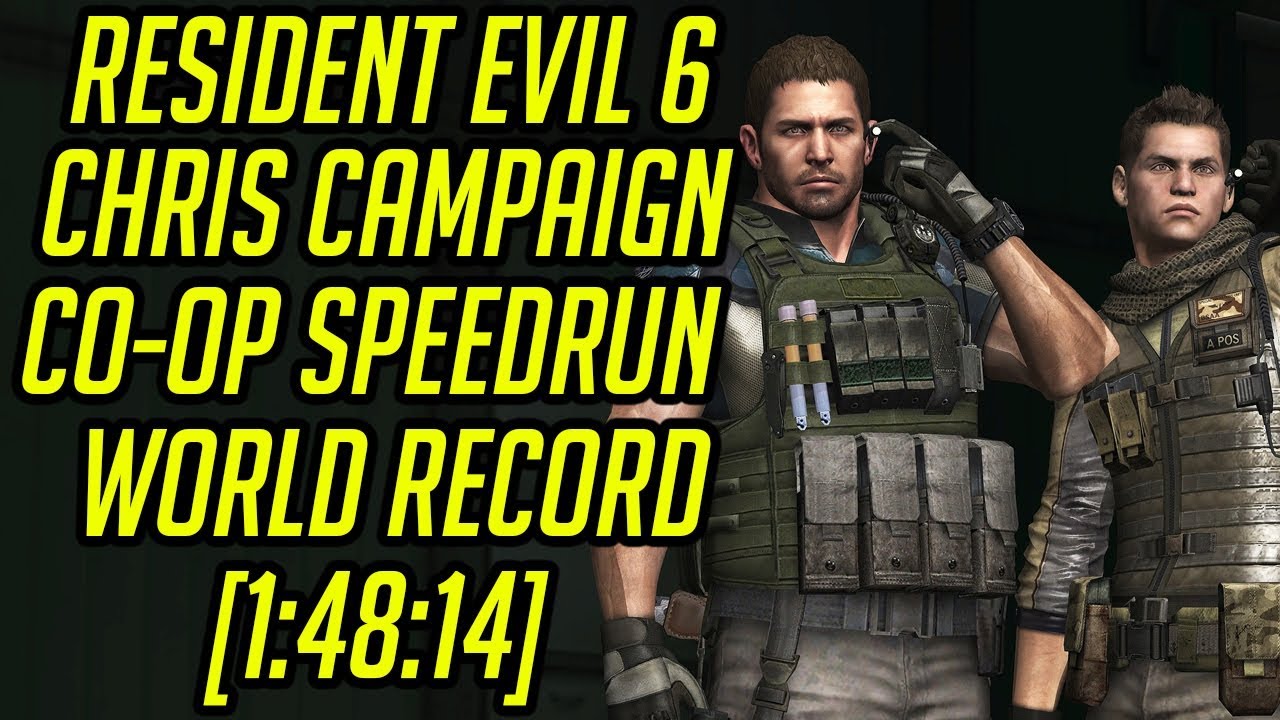 Resident Evil 6 (PC) Chris Campaign Co-Op Speedrun World Record [1:48: ...