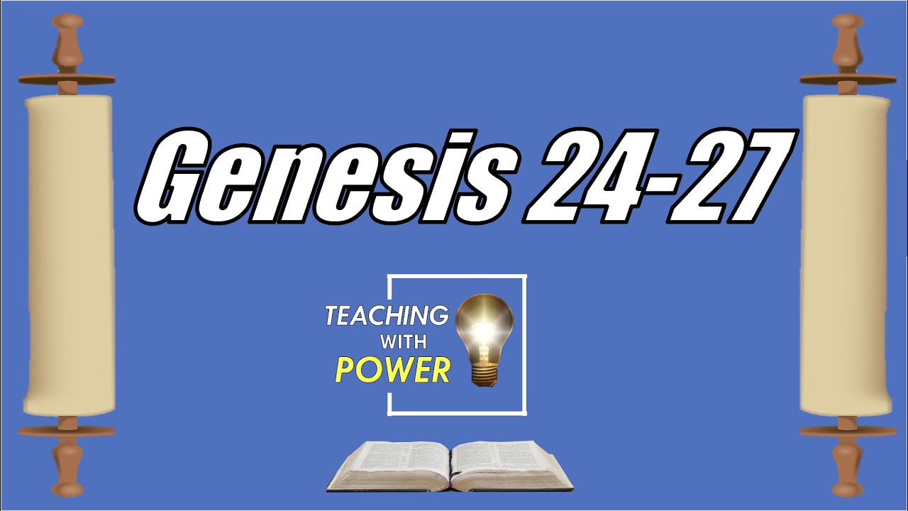 Genesis 24-27, Come Follow Me, (Feb 21-Feb 27) - YouTube