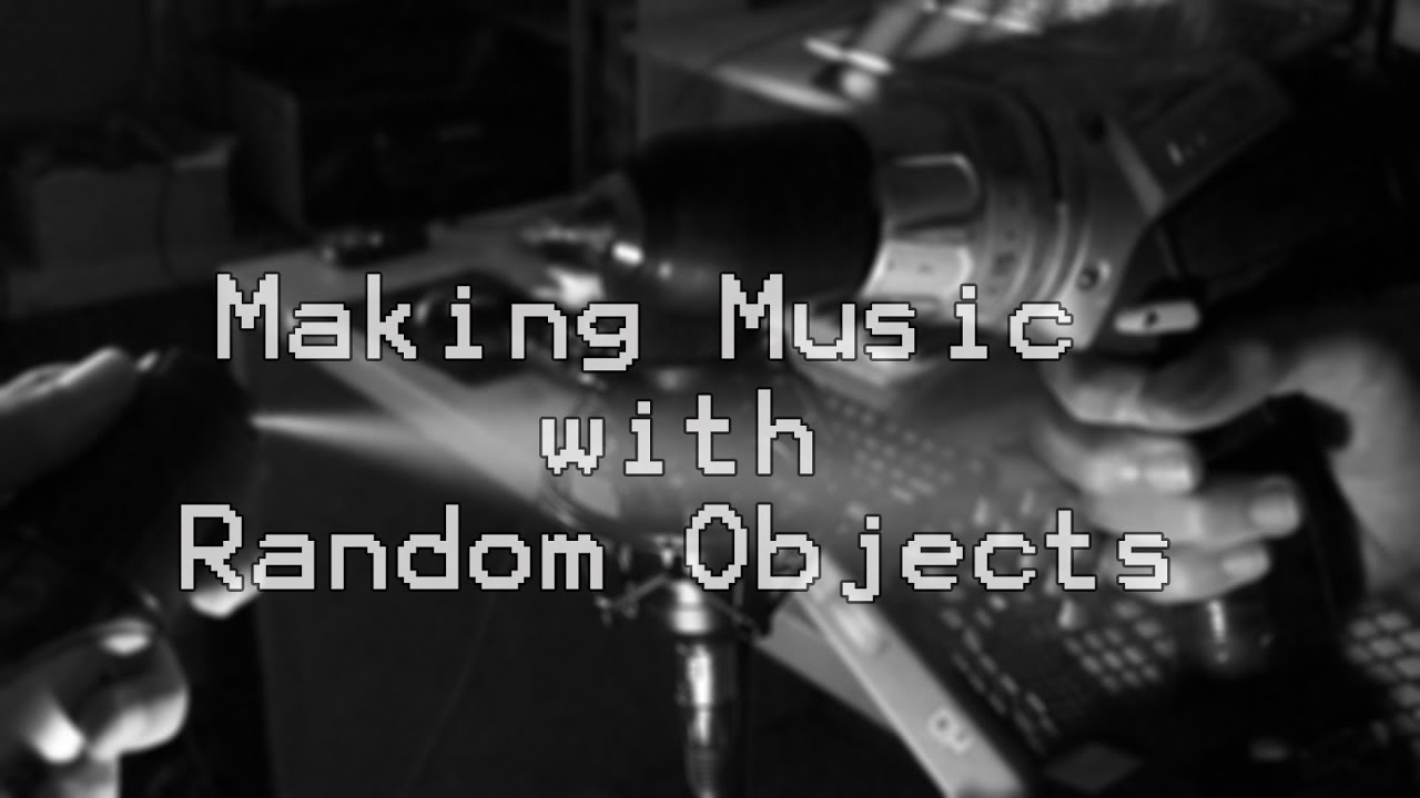 MUSIC WITH OBJECTS - YouTube
