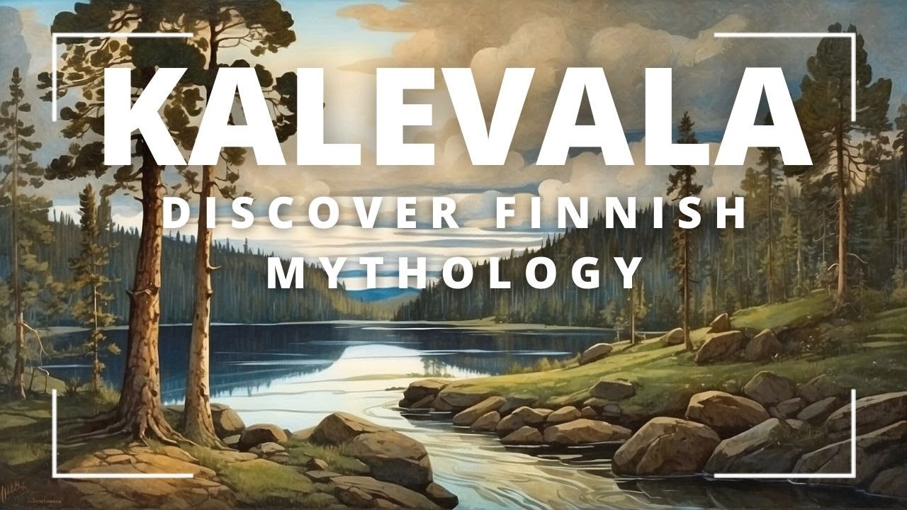 Kalevala Exploration: Diving Into Finnish Mythology - YouTube
