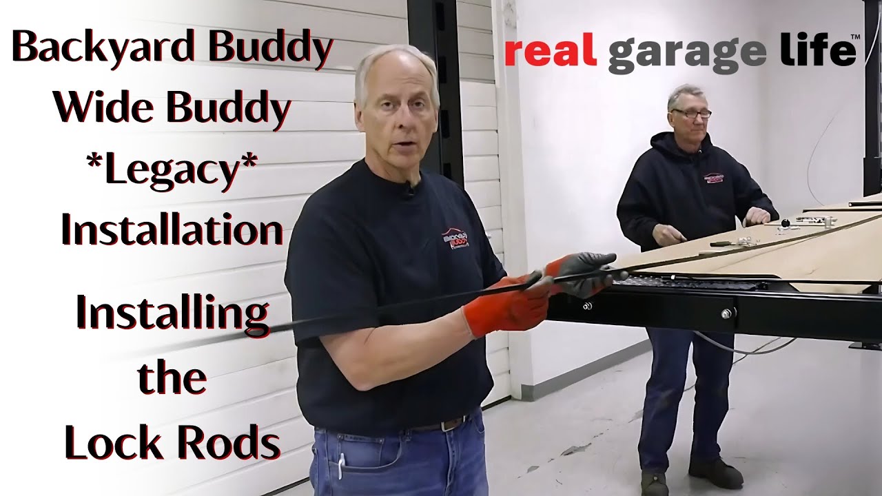 Backyard Buddy Wide Buddy *Legacy* Installation - The Lock Rods - Part ...