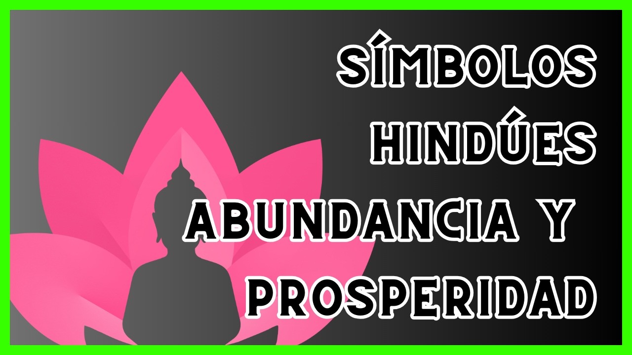 ⩥ 10 Símbolos Mágicos Hindúes para la Prosperidad y Abundancia - YouTube