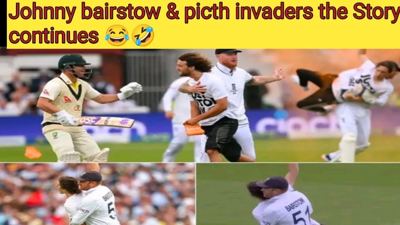 Johnny bairstow and pitch invaders story continues in 2nd Test of ashes ...