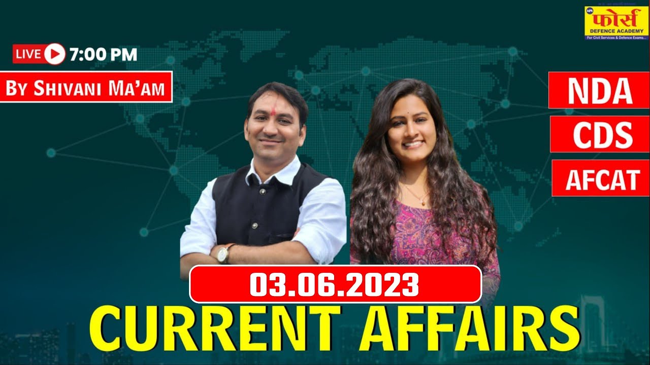 NDA CURRENT AFFAIRS CLASSES 2023 | CURRENT AFFAIRS For NDA | NDA ...