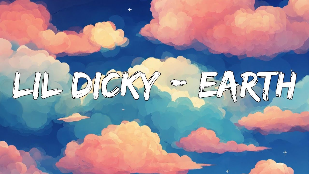 Lil Dicky - Earth (Lyrics) - YouTube