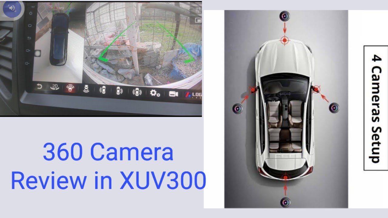 XUV 300 मैं लागा दिया 360 Bird view CAMERA | 360 camera review in ...