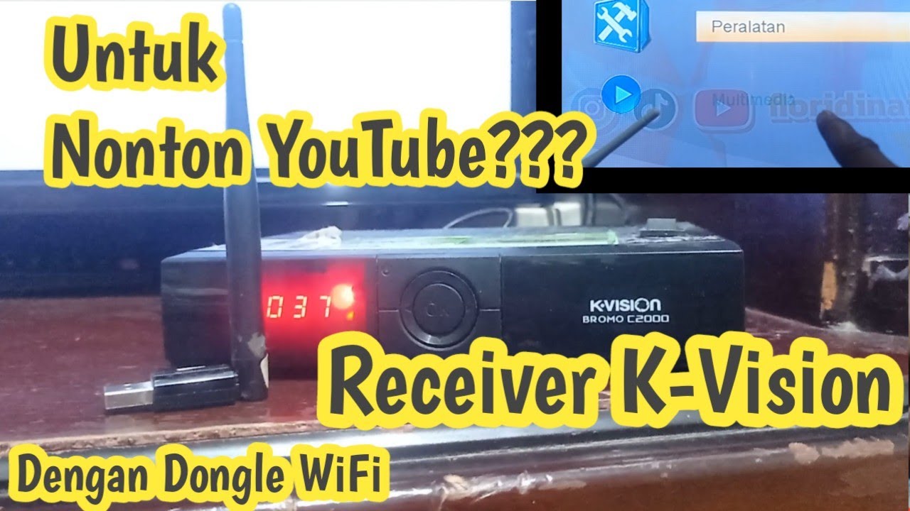 Receiver K-Vision buat nonton YouTube TV dengan dongle WiFi!!!? - YouTube