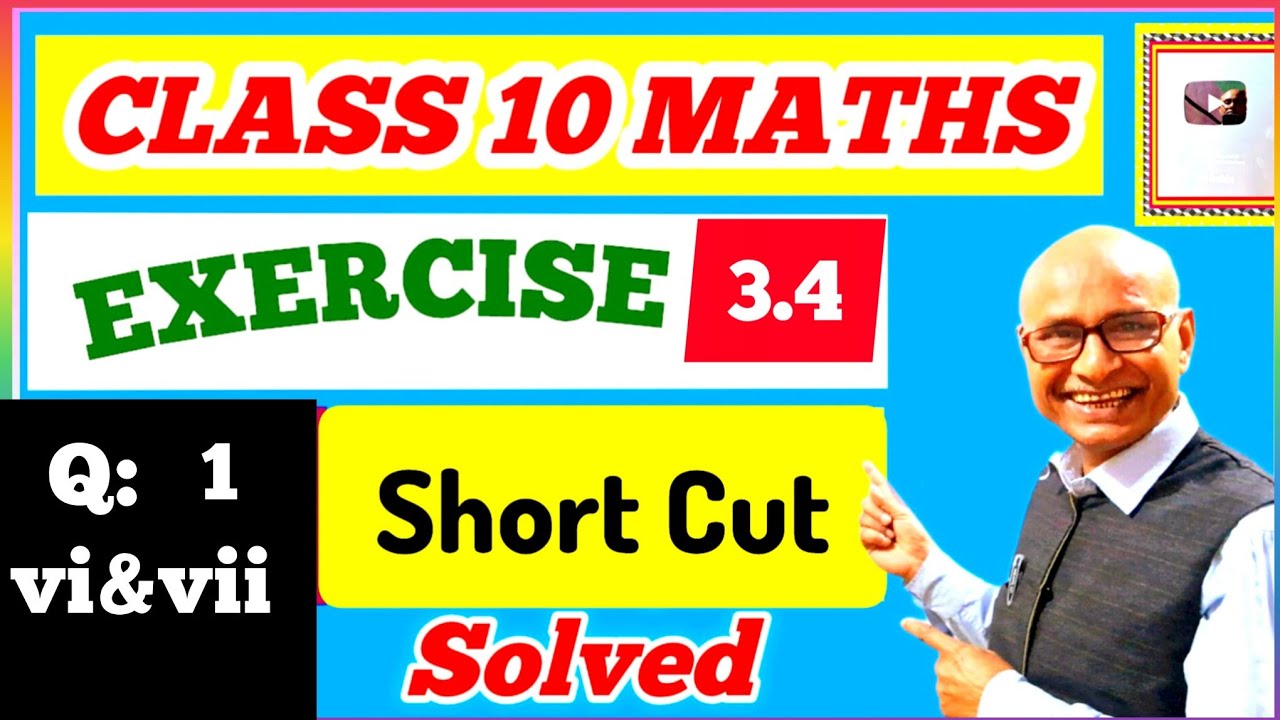 Maths Class 10 / Class 10 Maths Exercise 3.4 / Question 1 - (vi) & (vii ...