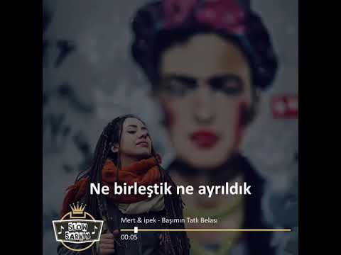 Mert & İpek - Başımın Tatlı Belası (sözleriyle) 🎶🎵