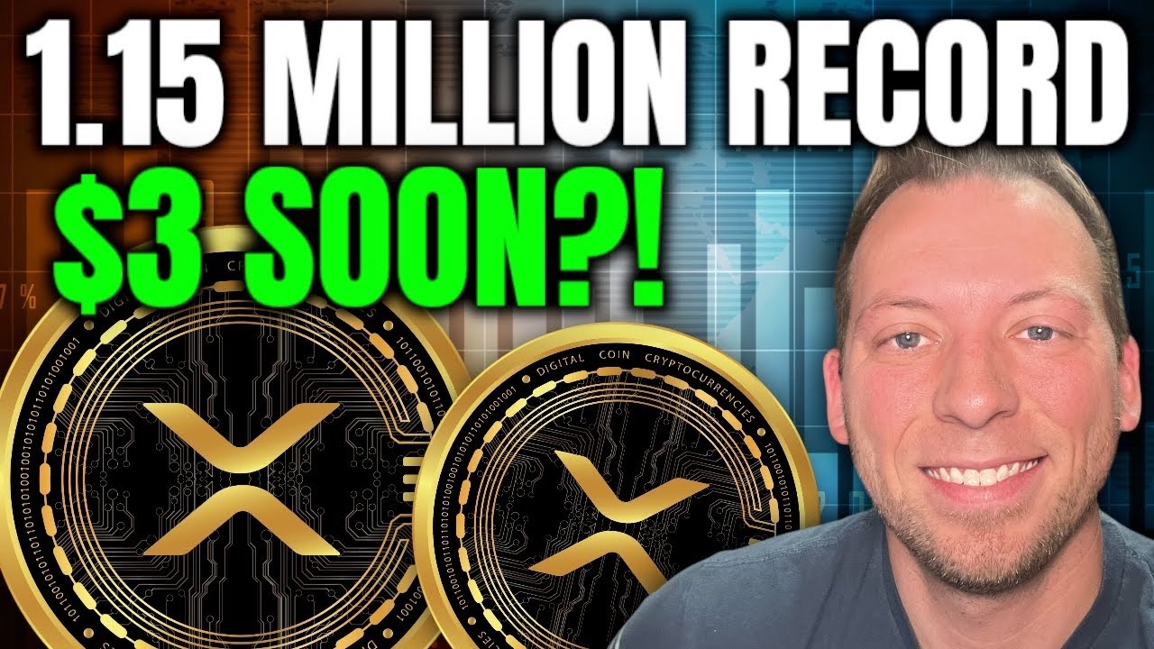 RIPPLE - $3 XRP COMING AGAIN SOON?!! 1.15 MILLION RECORD! - YouTube