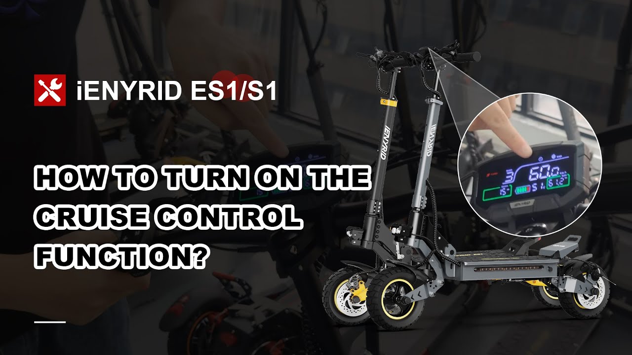 [iENYRID ES1/S1] How to turn on the cruise control function? - YouTube