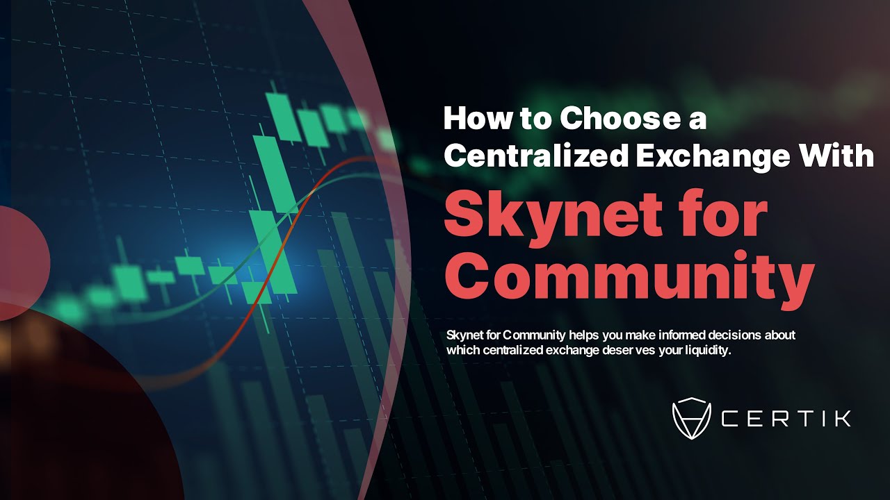 How to Choose a Centralized Exchange with Skynet for Community | CertiK - YouTube