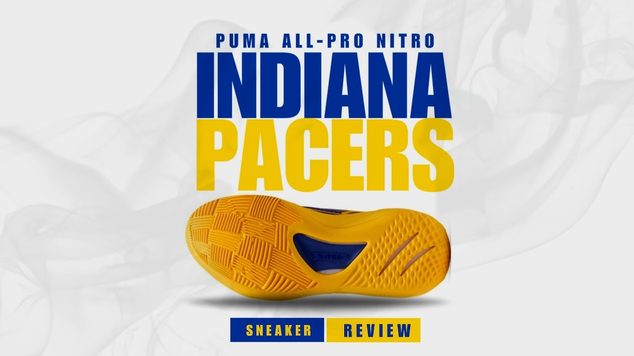 Puma All-Pro Nitro INDIANA PACERS 2025 – Game-Changer or Bust?! - YouTube