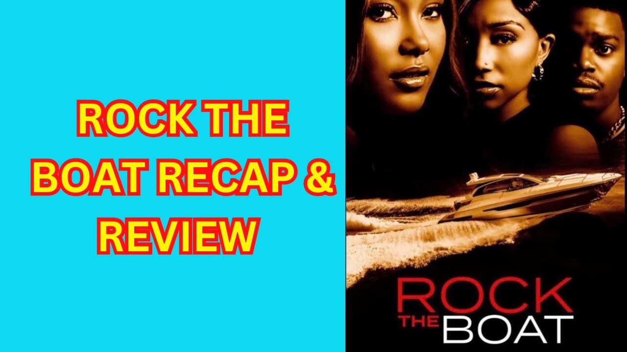 Rock The Boat Tubi Movie Recap & Review | Best Tubi Movies 2023 | Tubi ...