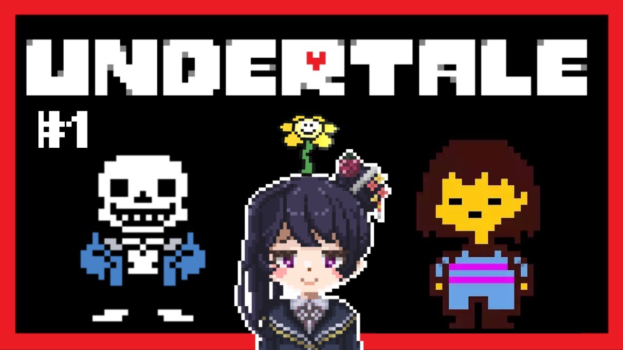 【Undertale】First time はじめてのアンダーテール！#1【Vtuber】 - YouTube