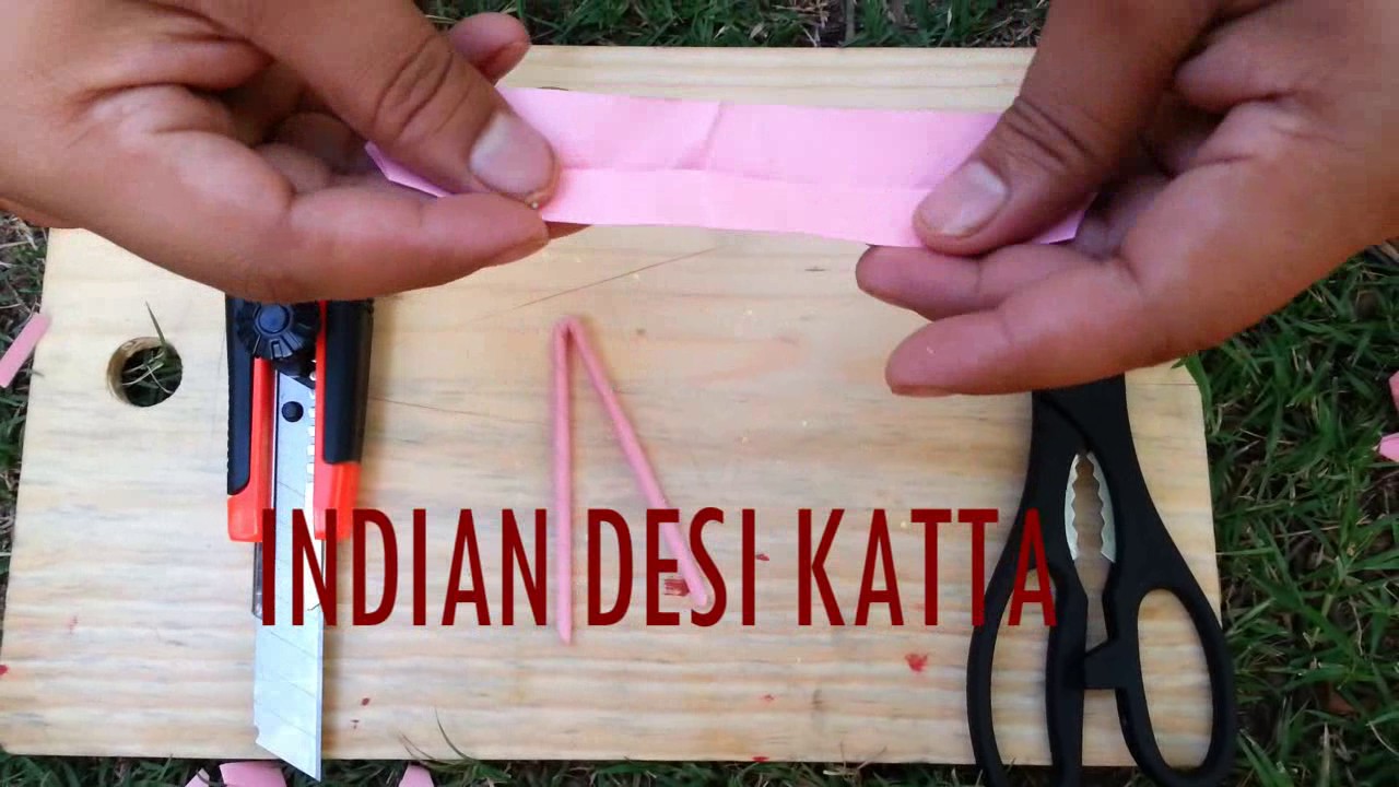 AMAZING LIFE HACK ! HOW TO MAKE AMAZING INDIAN DESI KATTA FROM PAPER ...
