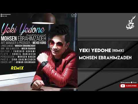 Mohsen Ebrahimzadeh - Yeki Yedone I Remix ( محسن ابراهیم زاده - یکی یدونه )