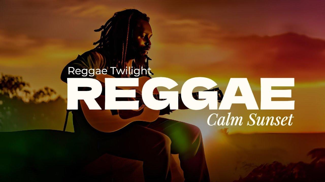 🌴🎸Calm Sunset Reggae: Instrumental Sounds for Stress-Free Relaxation ...