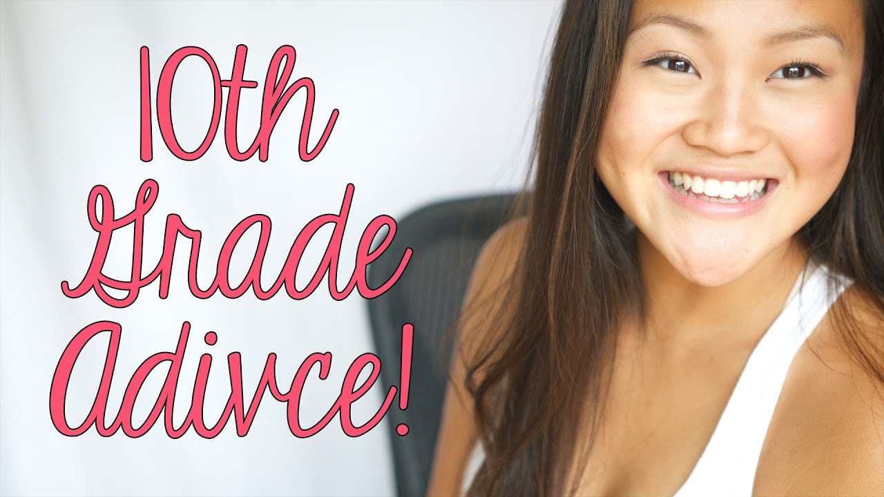 10th Grade Advice YouTube 10th-grade-advice-youtube