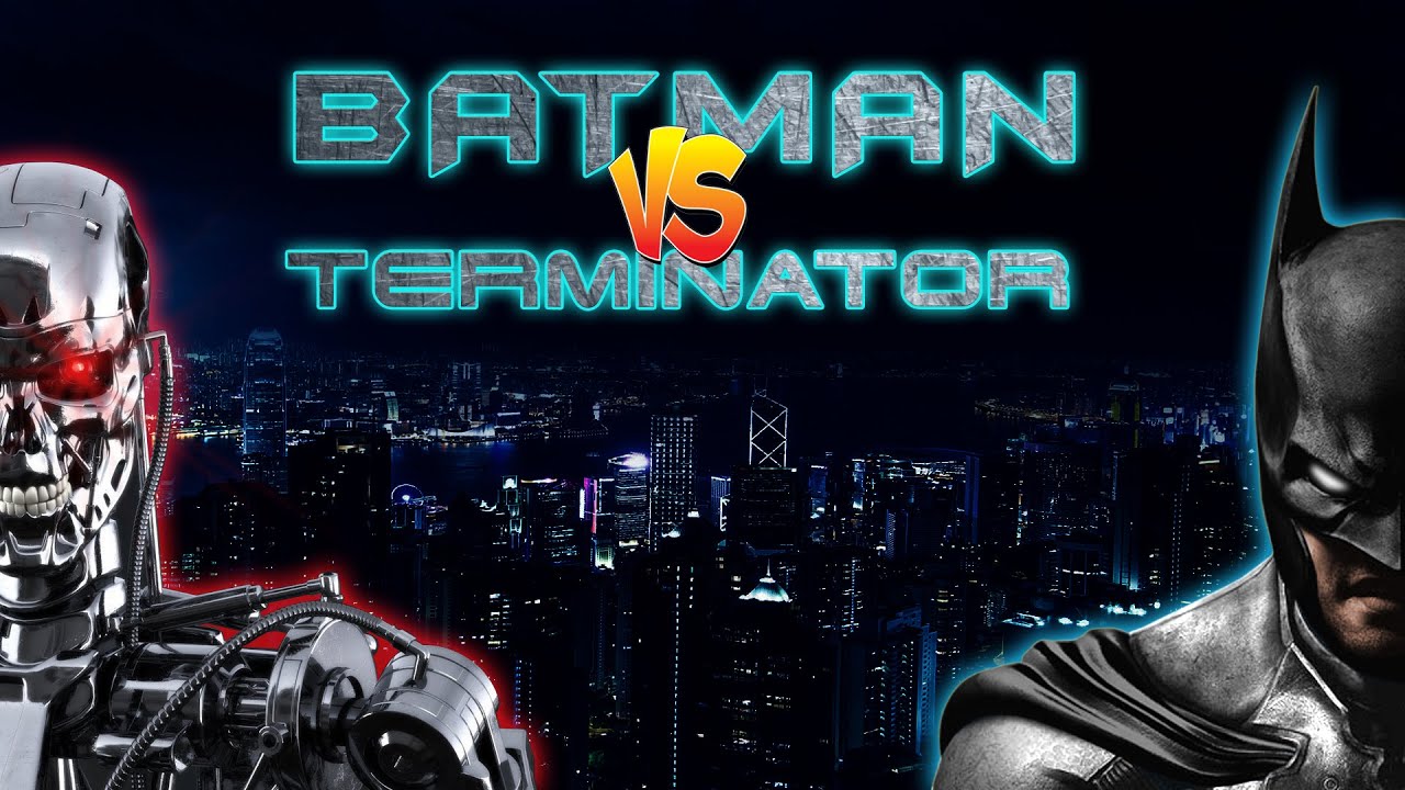Batman Vs Terminator - YouTube