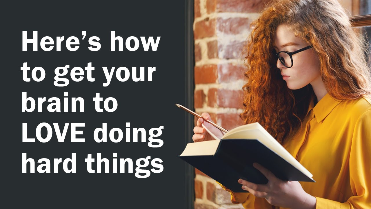 How To Trick Your Brain To Like Doing Hard Things - YouTube