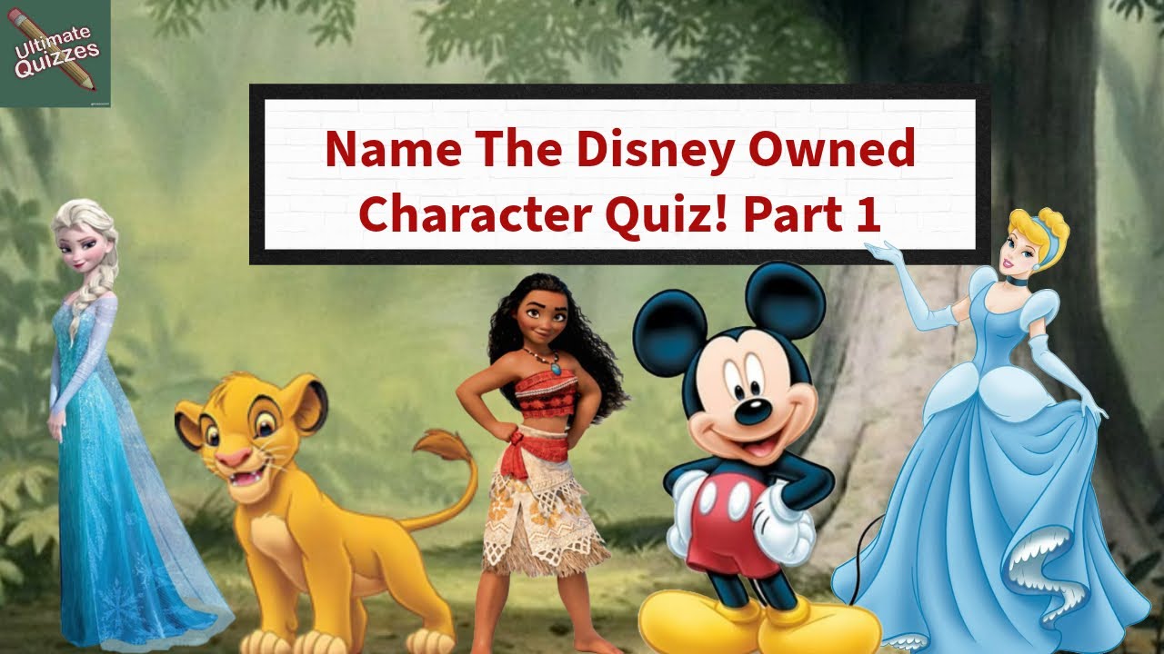 Can You Name the Disney Owned Character Quiz! Part 1 - YouTube