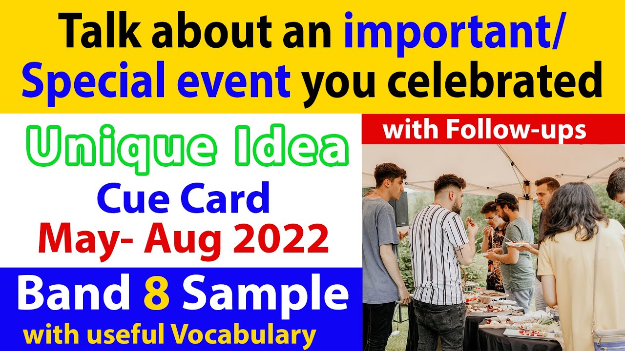 Talk about an important / Special event you celebrated Cue Card ...