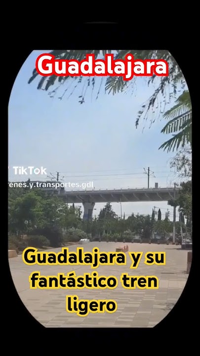 Guadalajara y su fantástico Tren ligero.Una maravilla#viajeinolvidable #viajarentren#vivamexico ...