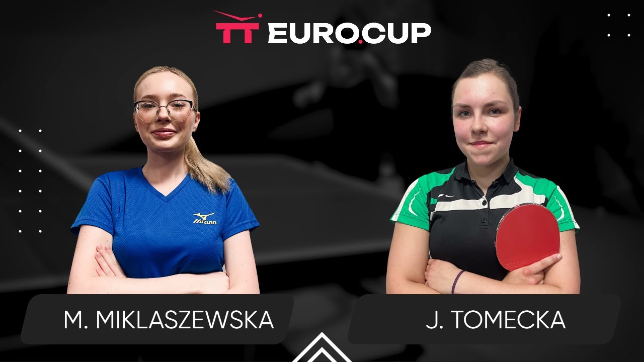 17:35 Maja Miklaszewska - Julia Tomecka 12.10.2024 | TT Euro.Cup Women ...